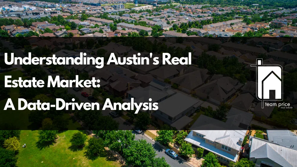 Understanding Austin's Real Estate Market: A Data-Driven Analysis ...